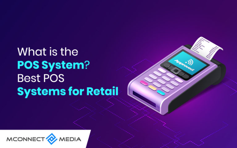 What is the POS System? Best POS Systems for Retail