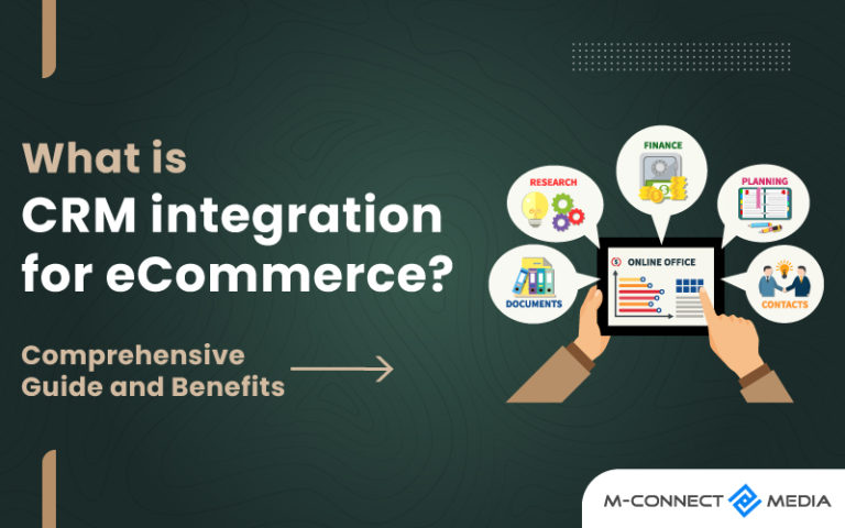 What is CRM Integration for eCommerce? Comprehensive Guide and Benefits